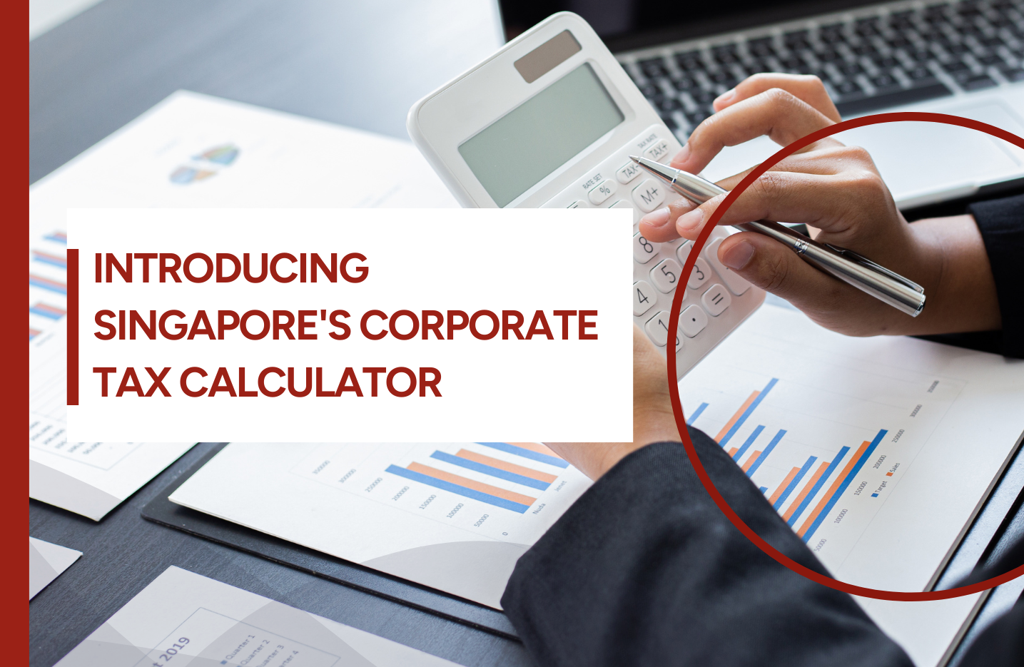 Introducing Singapore Tax Calculator for corporates - RBA Group